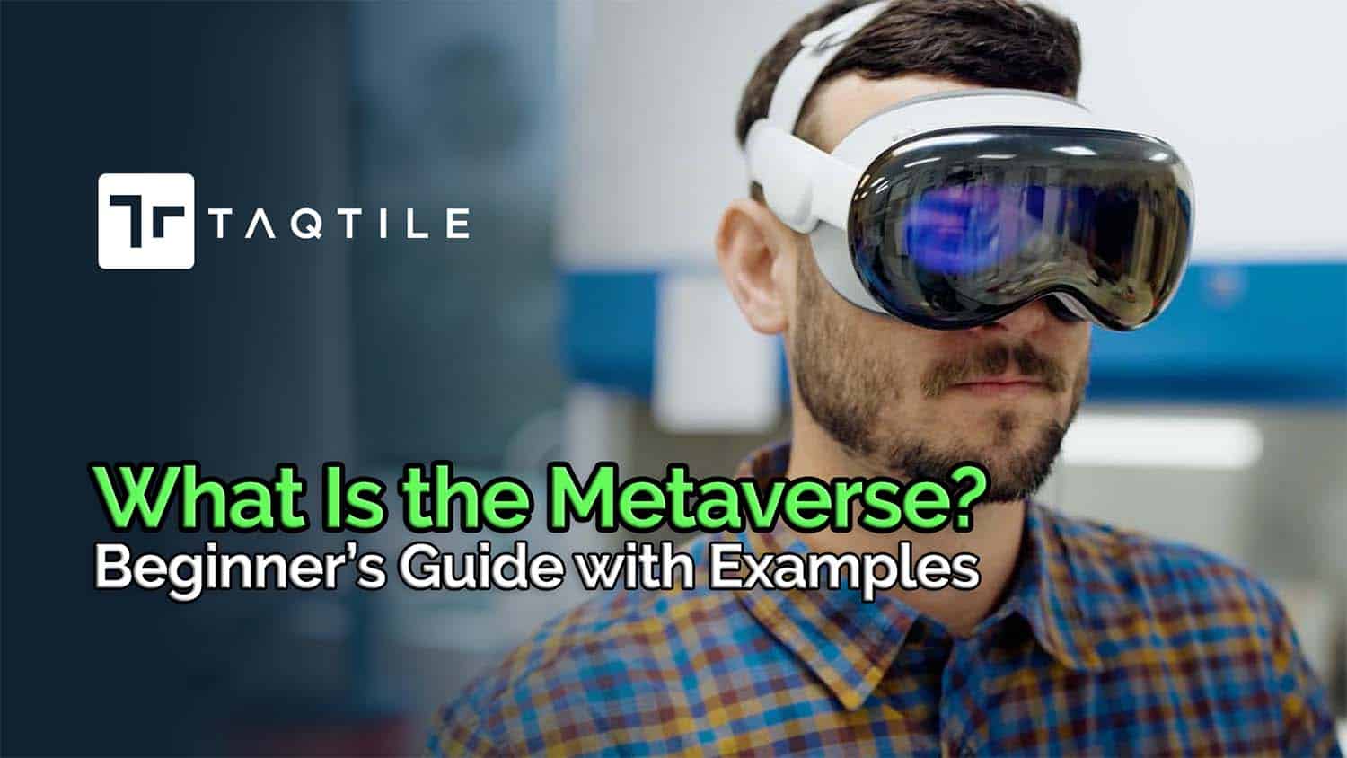 What Is the Metaverse? Practical Explanation + Real Use Cases